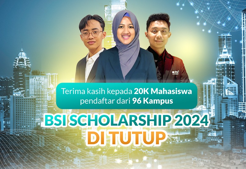Pendaftaran BSI Scholarship 2024 Resmi Ditutup, Simak Tahapan Berikutnya | beritasore.co.id